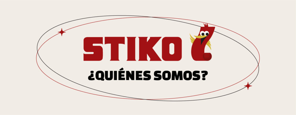 ¿Quiénes somos? | Stiko